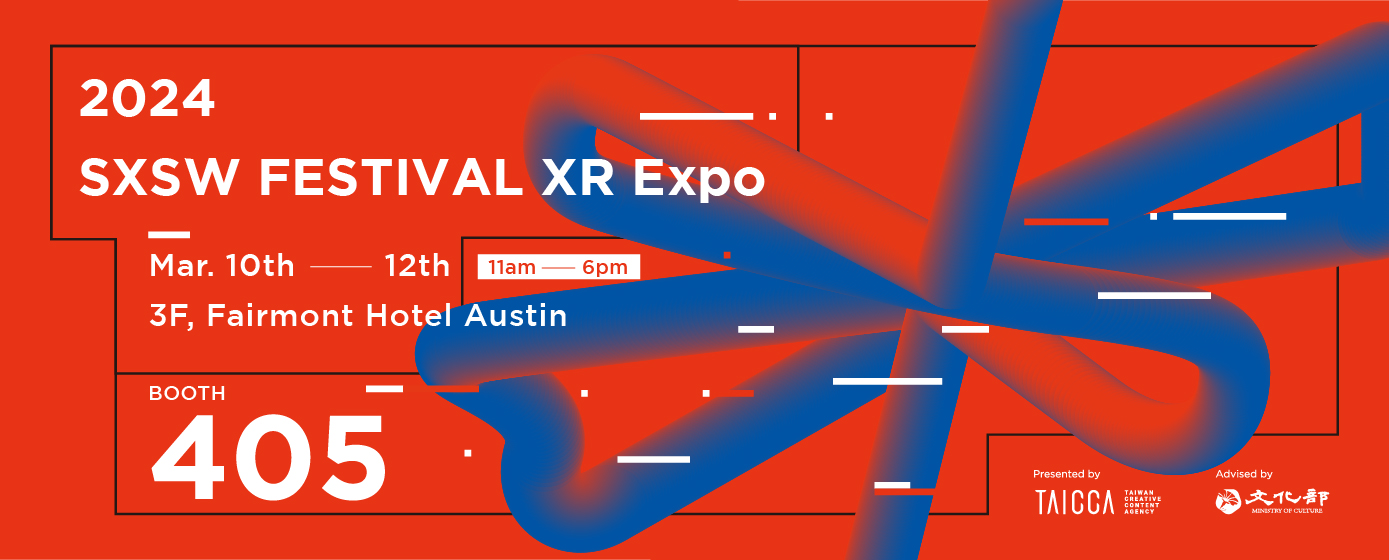 2024 SXSW Festival – XR Expo – Taiwan Pavilion Presented by TAICCA